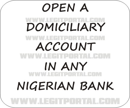 How to open a domiciliary (dollar, pound, euro) account in Nigeria ...