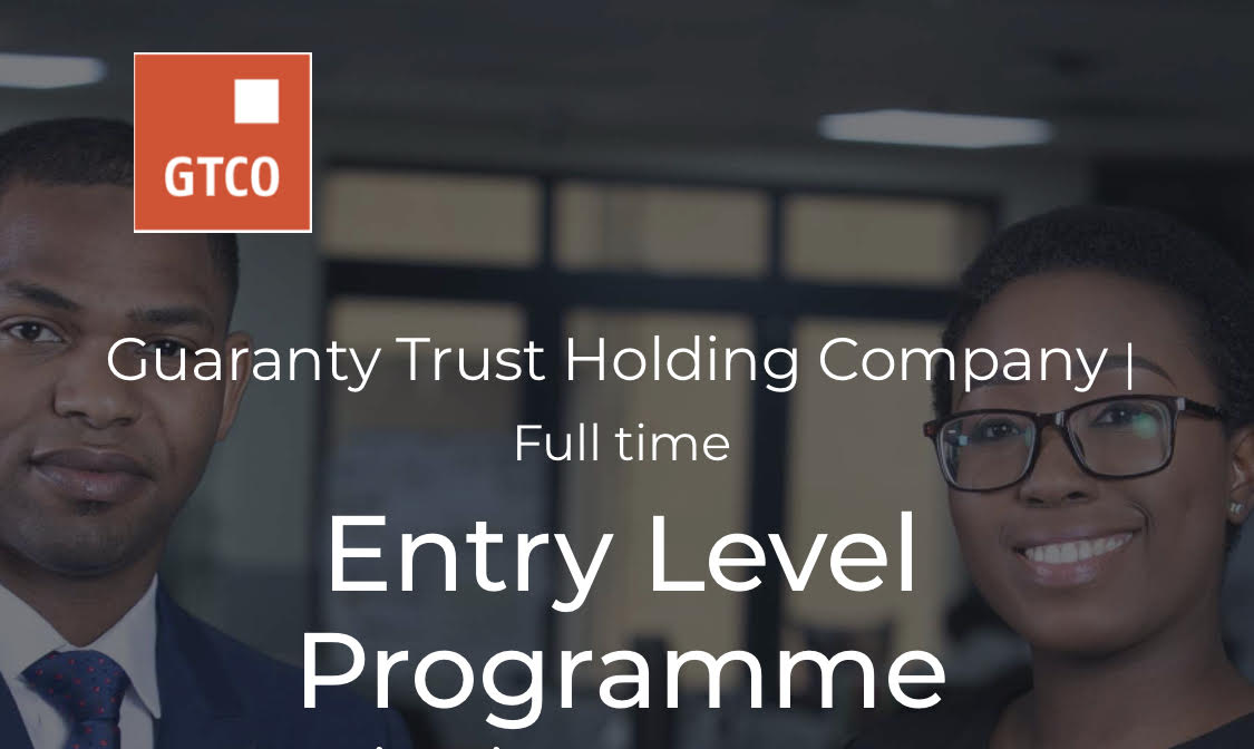Guaranty Trust Holding Company (GTCO) Entry Level Recruitment