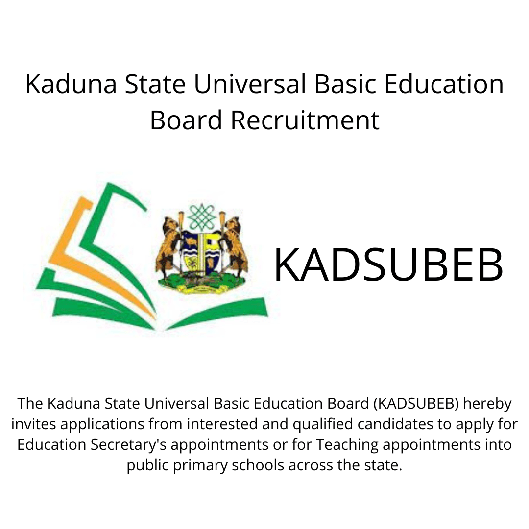 Kaduna Subeb Recruitment 2022 Application Portal- kadsubebjobs.com