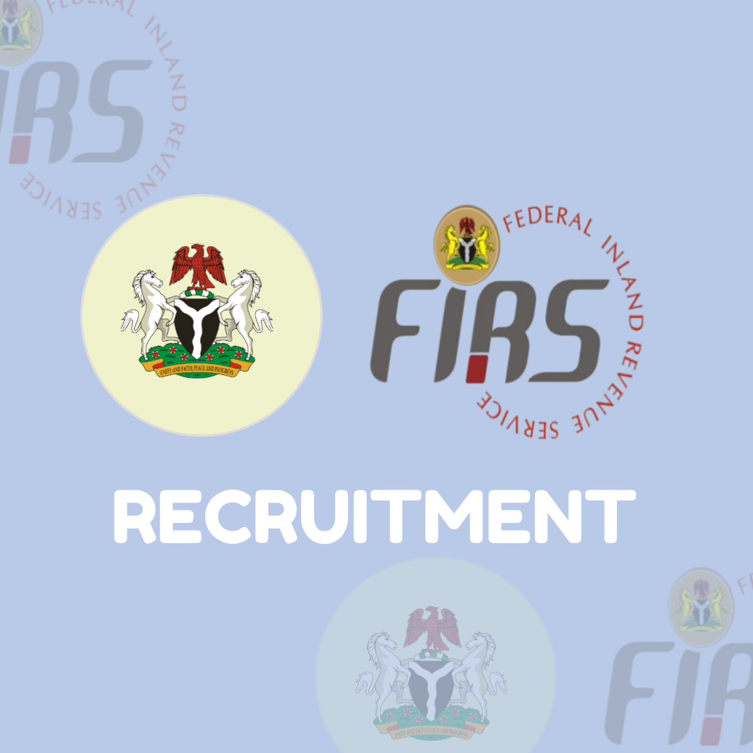 Federal Inland Revenue Service Recruitment | firs.gov.ng/careers