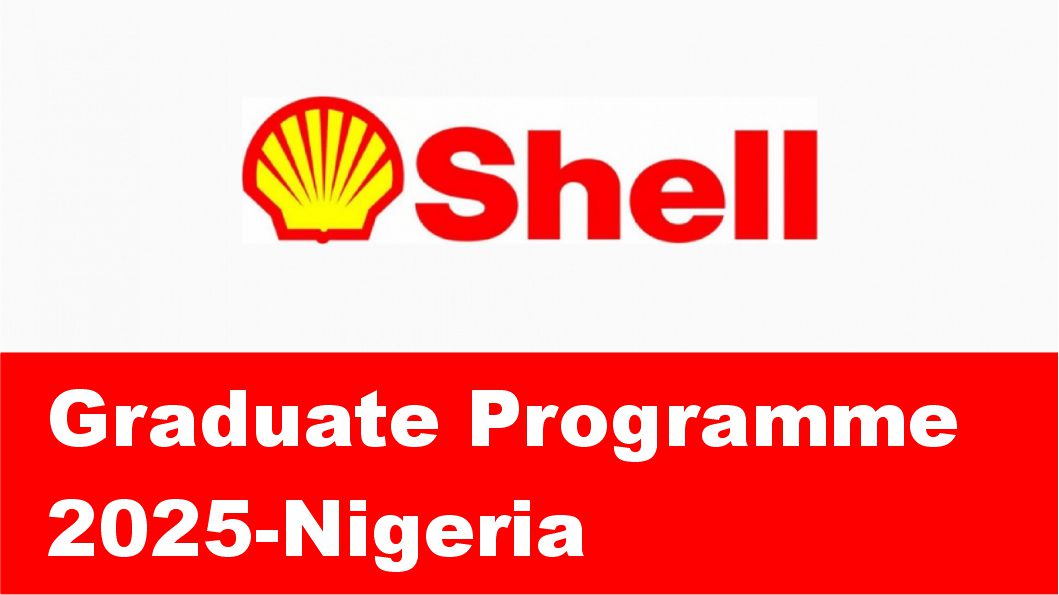 Shell Graduate Programme 2025 Nigeria Application Form Portal is Open ...